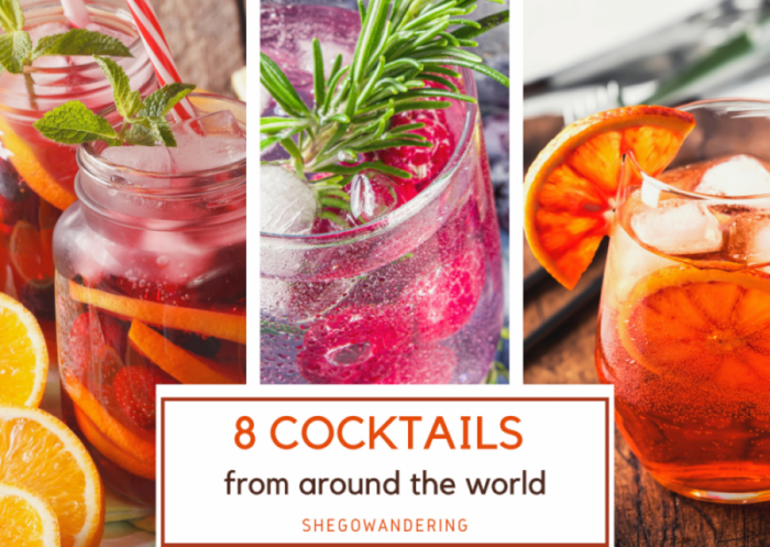 8 Spritz and Cocktails from Around the World - SHE GO WANDERING